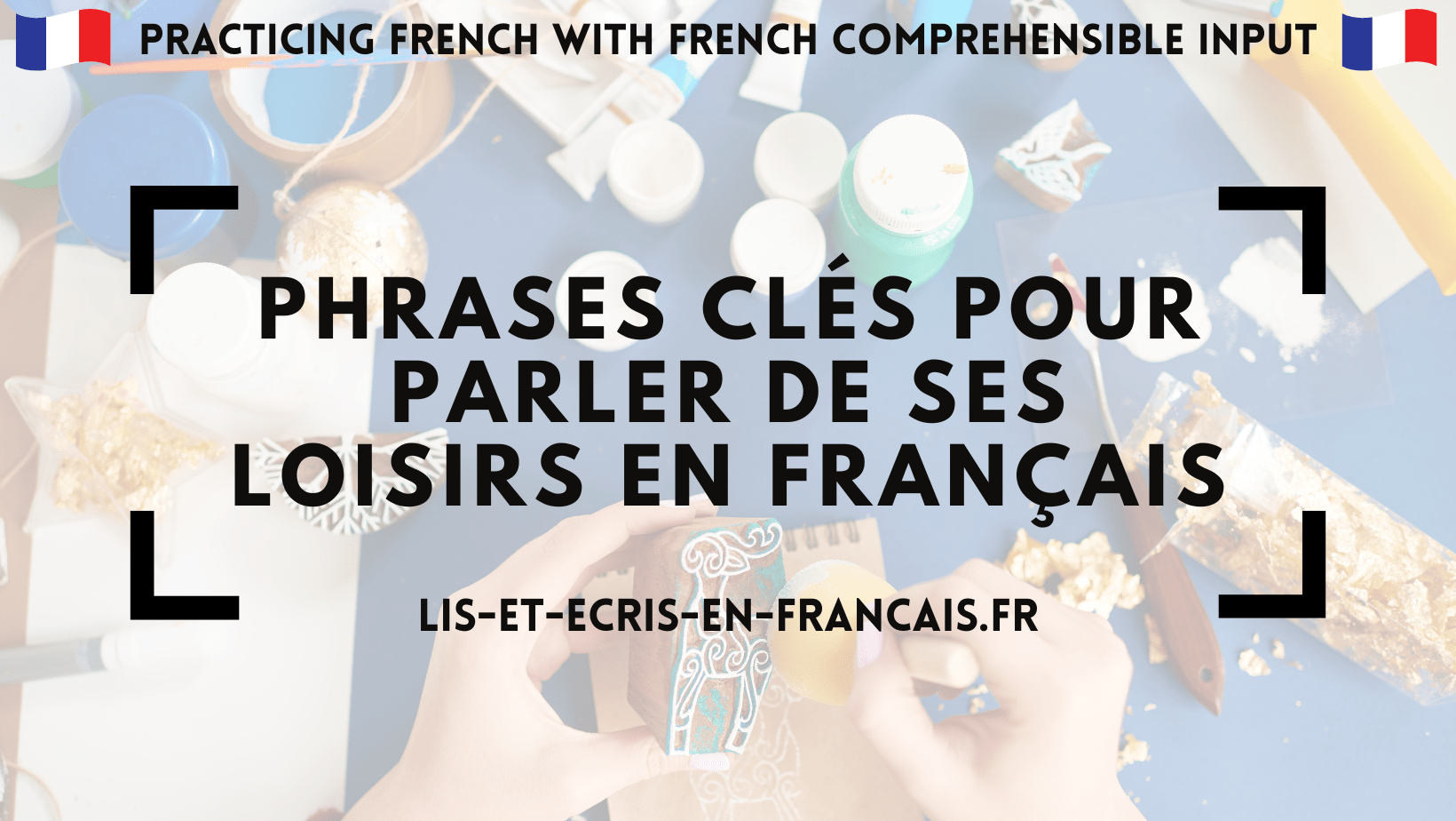 Parler et écrire à propos de ses hobbies en français (French journaling ...